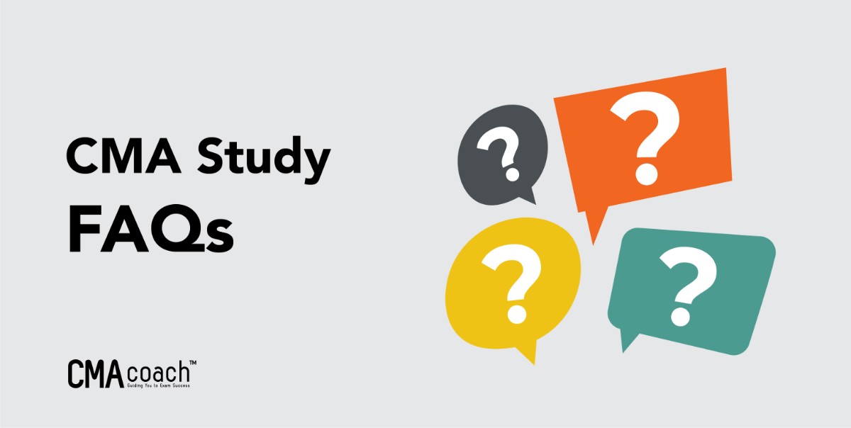 CMA Study Guide: Expert Advice to Get Prepared – CMA Coach – Certified ...