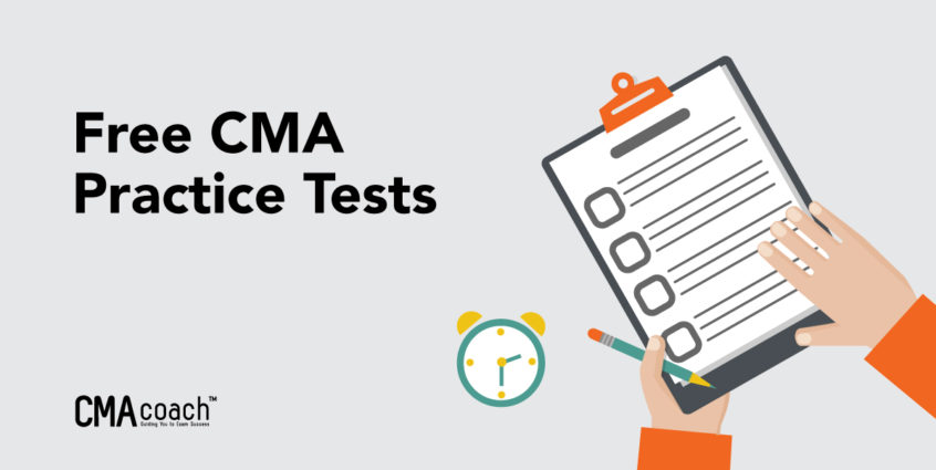 The Best Certified Management Accountant Practice Tests – CMA Coach ...