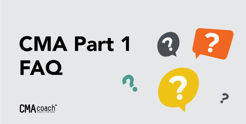 CMA Exam Part 1: Topics, Format, and Study Plan