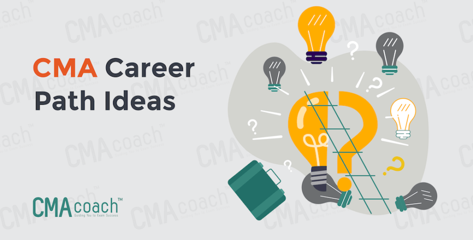 CMA Careers: Charting a Successful CMA Career Path – CMA Coach ...